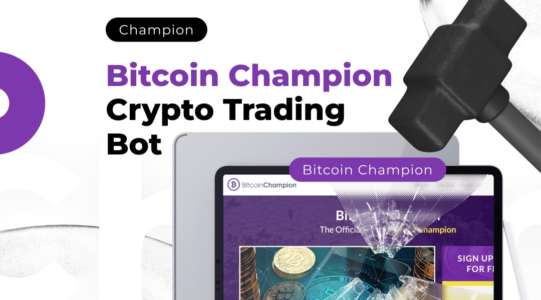 Bitcoin Champion - crypto trading bot review 2023 - ScammerWatch